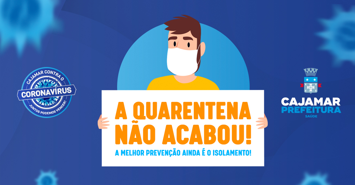 Seja Consciente: A quarentena ainda não acabou! – Notícias